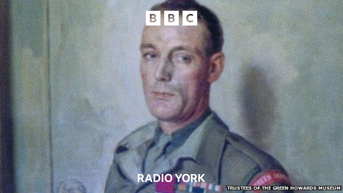 BBC Radio York - BBC Radio York, D-Day 80: The legacy of The Green Howards