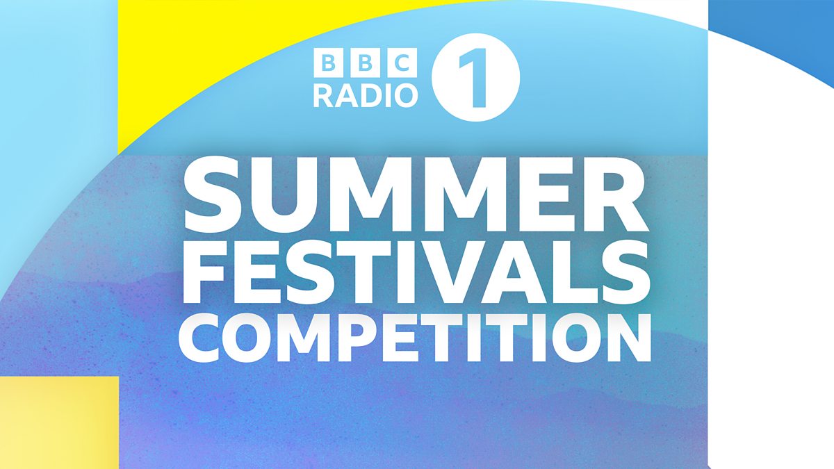 BBC - Radio 1's Summer Festivals competition - Glastonbury T&Cs