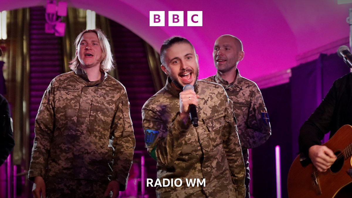 BBC Radio WM - BBC Radio WM, Ukrainian band hosts army fundraiser in ...