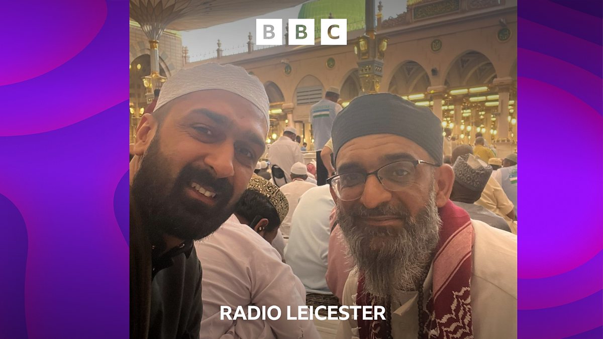 BBC Radio Leicester - BBC Radio Leicester, Leicester Imam in Mecca to ...