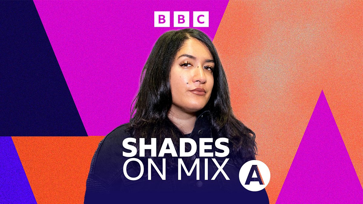 BBC Asian Network - Asian Network's Shades On Mix with DJ Manara