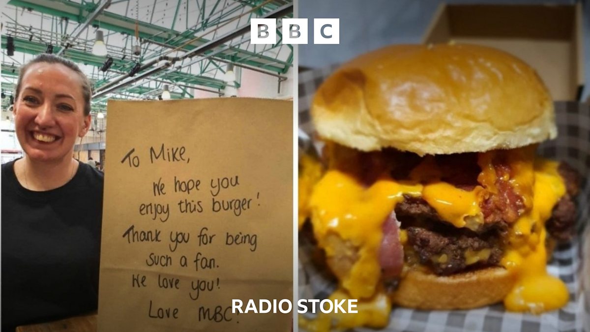 BBC Radio Stoke - BBC Radio Stoke, Why a Crewe burger had a special ...