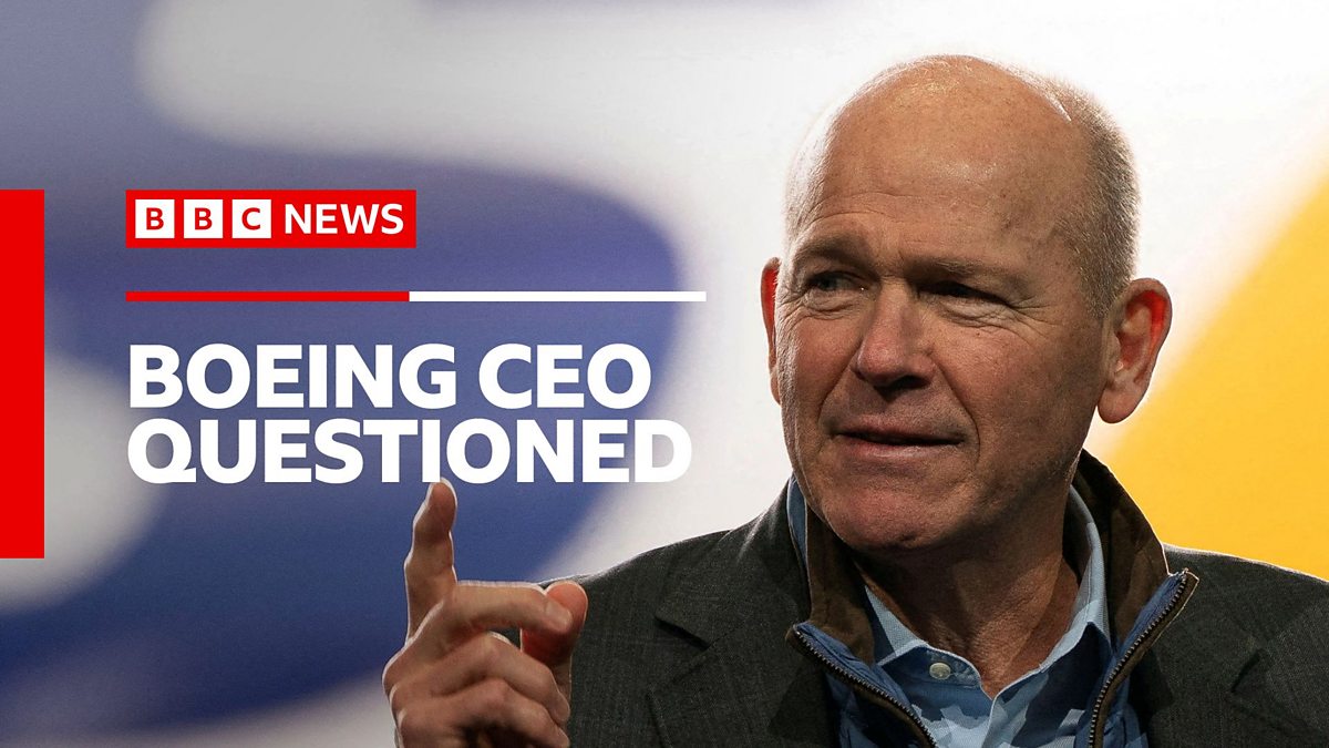 BBC News - Boeing CEO Questioned
