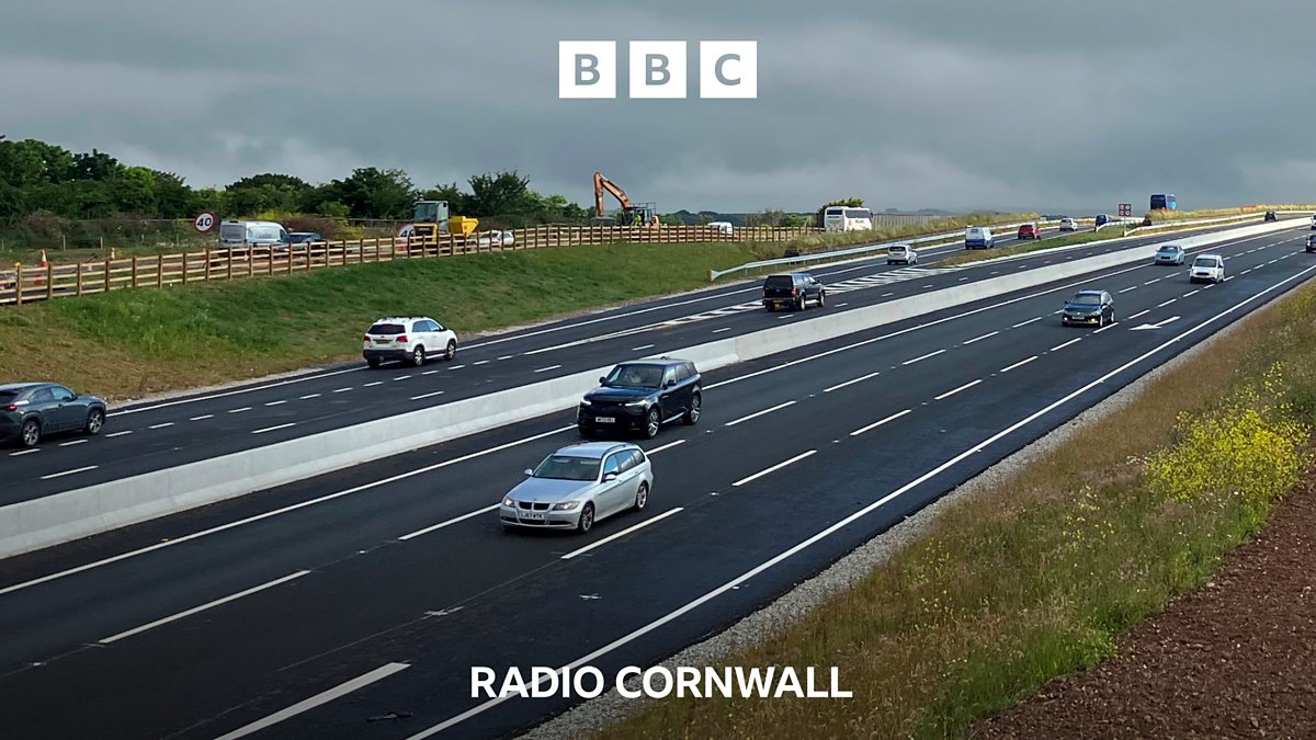 BBC Radio Cornwall - BBC Radio Cornwall, What difference will the new A30 make?