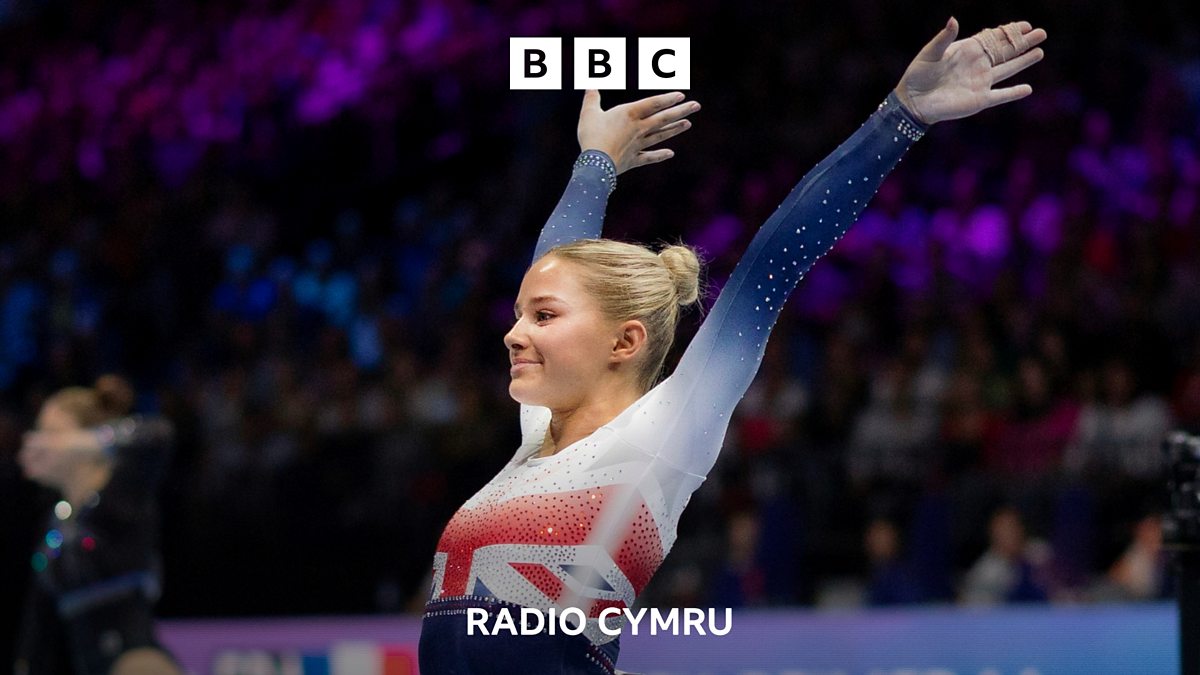 BBC Radio Cymru - BBC Radio Cymru, Cymraes 17 oed i gystadlu yn y Gemau ...
