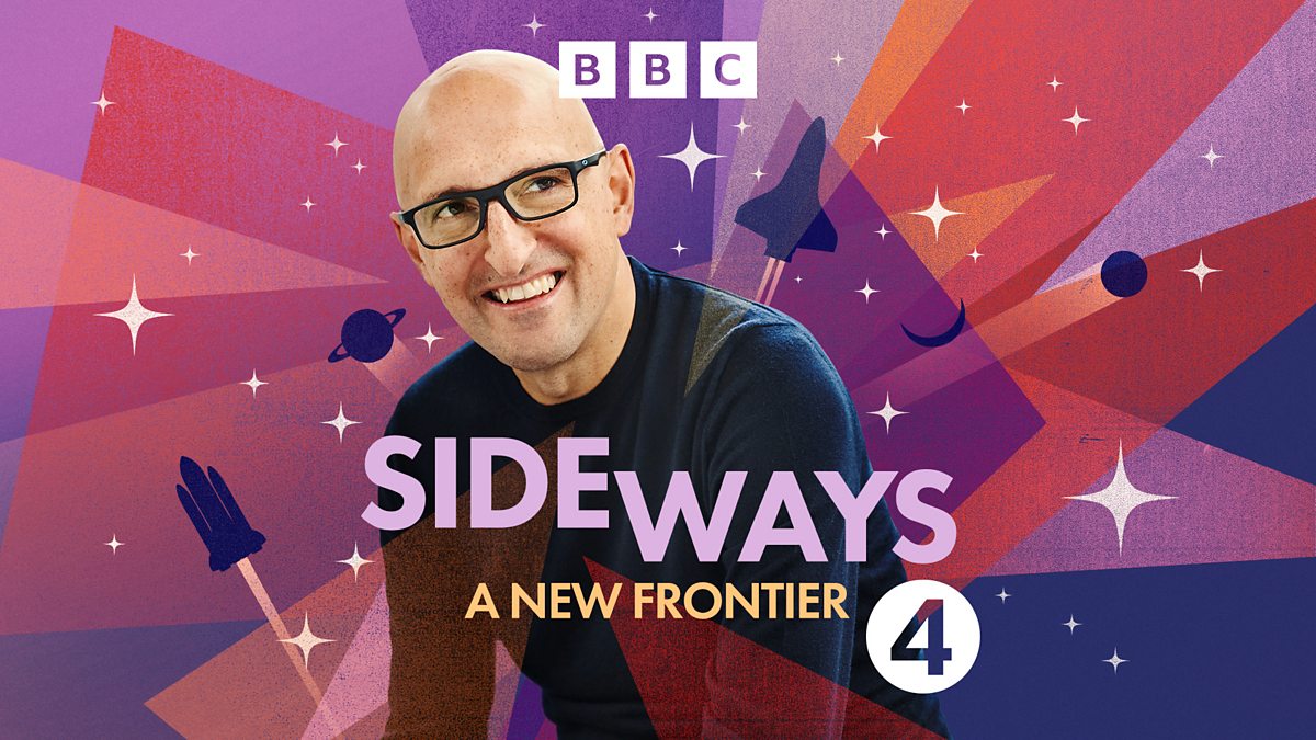 BBC Radio 4 - Sideways, A New Frontier, Introducing – A New Frontier