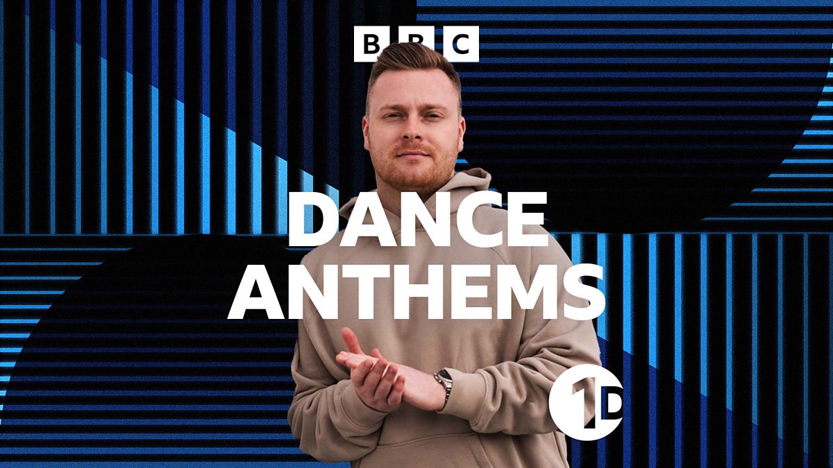 BBC Radio 1 - Radio 1's Dance Anthems, Classic dance anthems with ...
