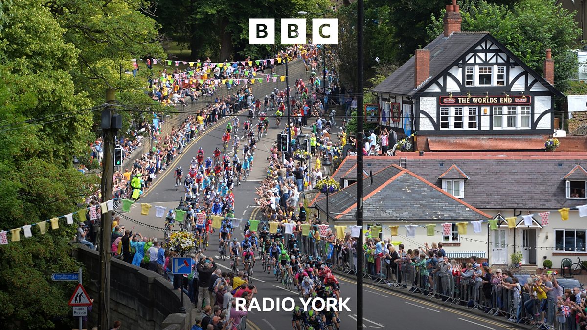 BBC Radio York - BBC Radio York, When the Tour de France came to Yorkshire