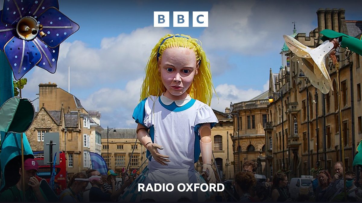 BBC Radio Oxford - BBC Radio Oxford, Alice in Wonderland comes to Oxford