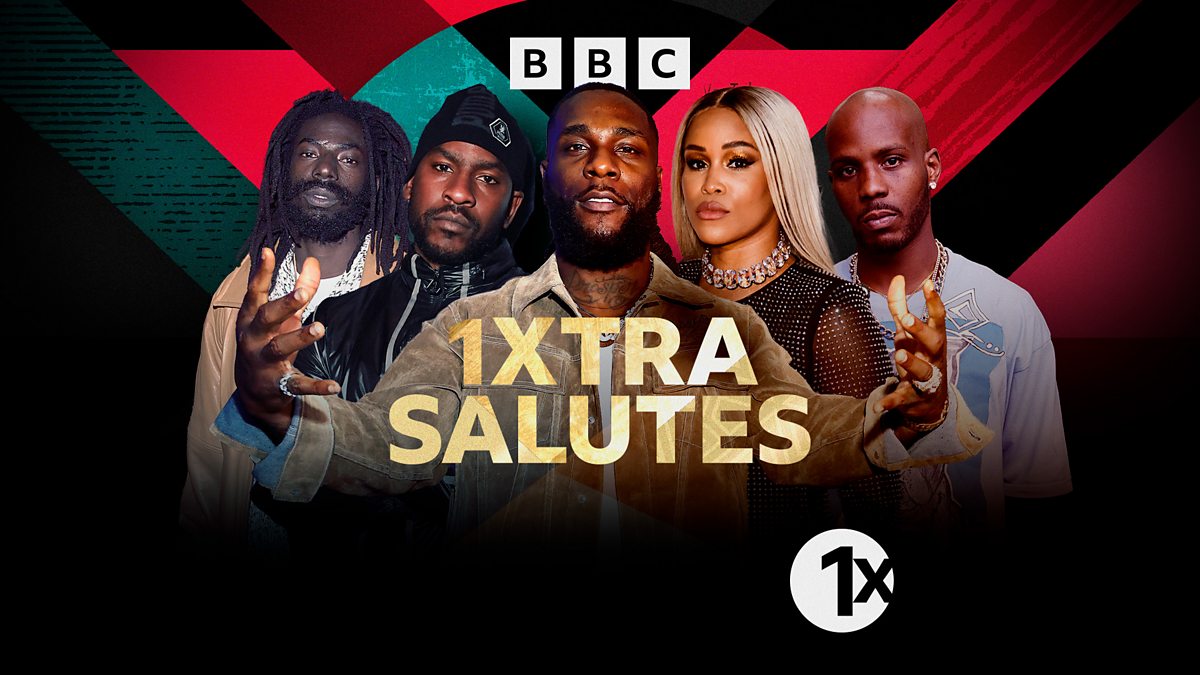 BBC Radio 1Xtra - 1Xtra Salutes... - Available now