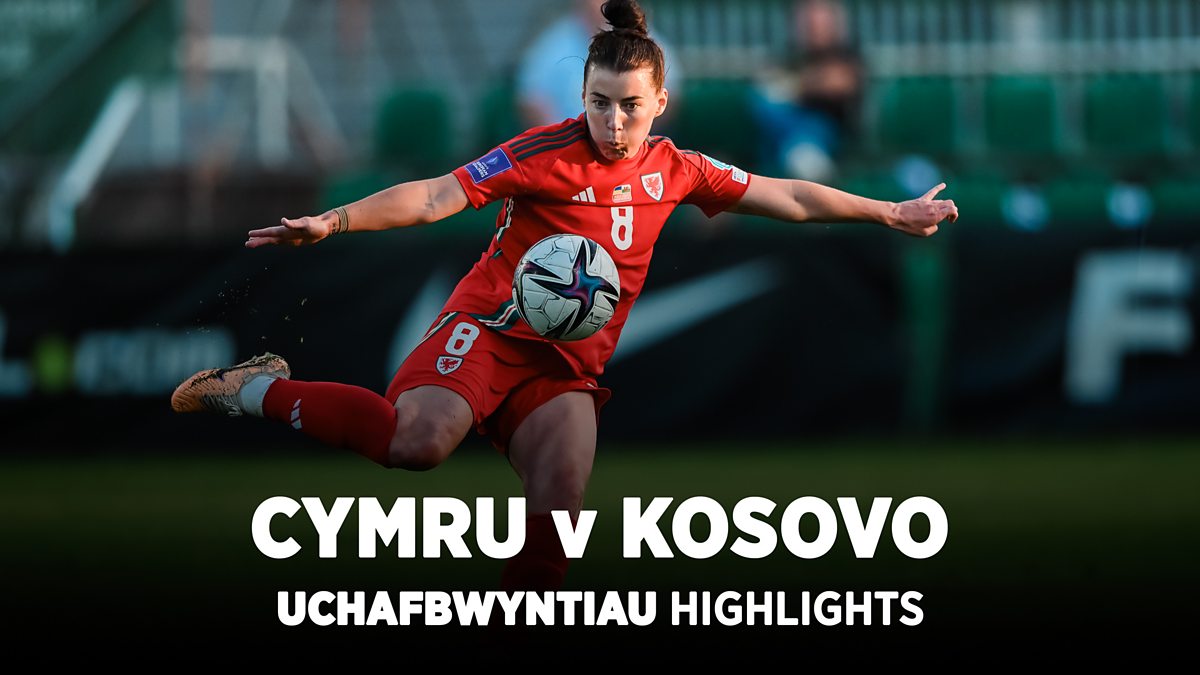 S4C - Pêl-droed Rhyngwladol, Cymru v Kosovo