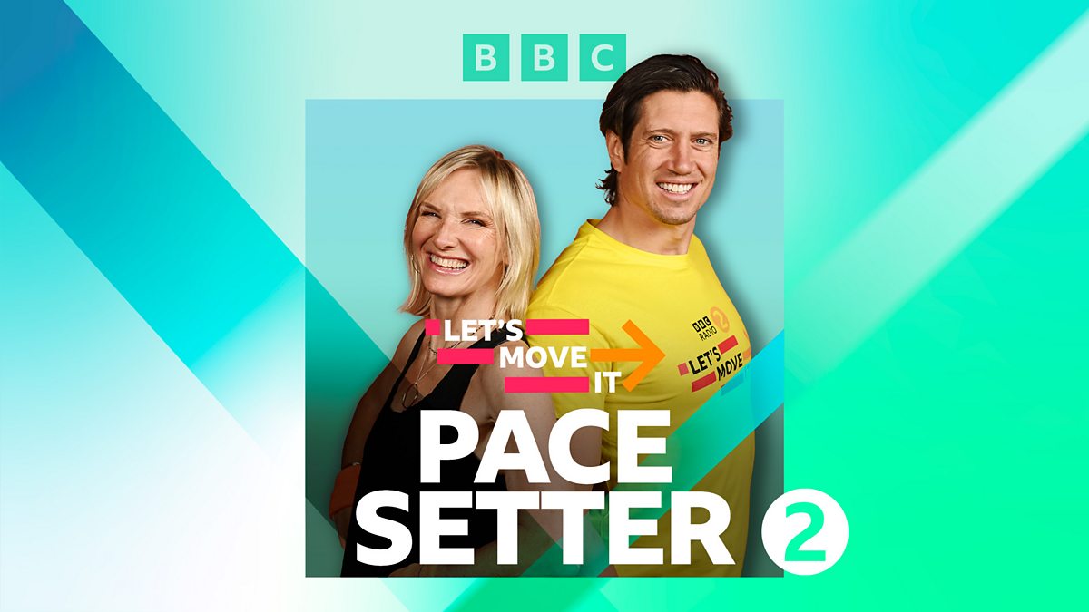 BBC Sounds Mixes - Pace Setter, Let’s Move It with Radio 2