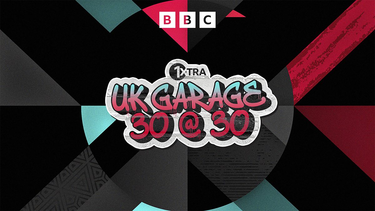 BBC Radio 1Xtra - Heartless Crew, UK Garage 30 @ 30 Vote: Tracks 1-15