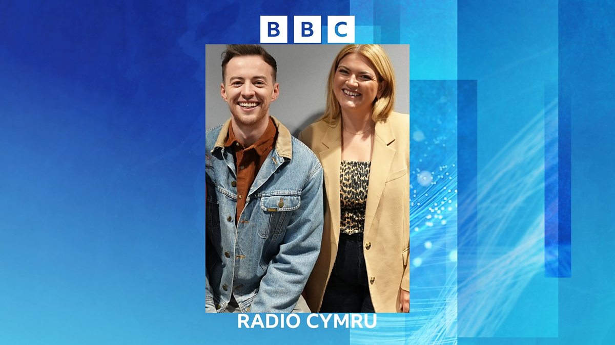 BBC Radio Cymru - Trystan ac Emma, Steffan Hughes a Ffion Emyr yn cyflwyno
