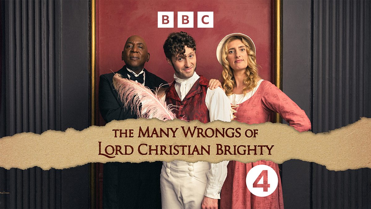 BBC Radio 4 - The Many Wrongs of Lord Christian Brighty, 1. The Couple ...