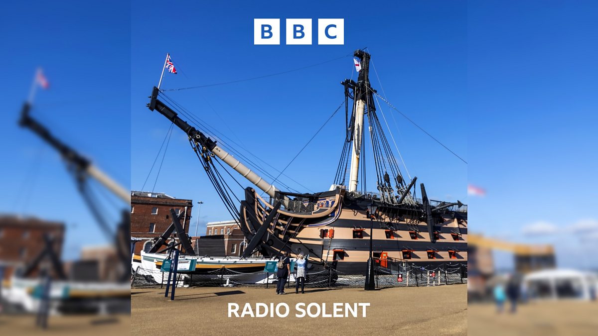 BBC Radio Solent - BBC Radio Solent, HMS Victory's 92 year-long battle ...