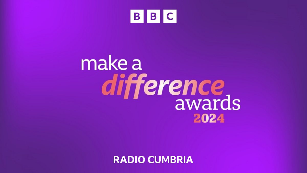 BBC Radio Cumbria - BBC RADIO CUMBRIA, Communities Making a Difference ...