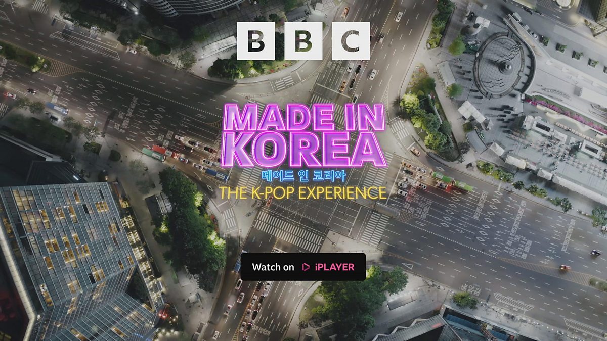 BBC One - Made in Korea: The K-Pop Experience, Series 1, Episode 1 ...
