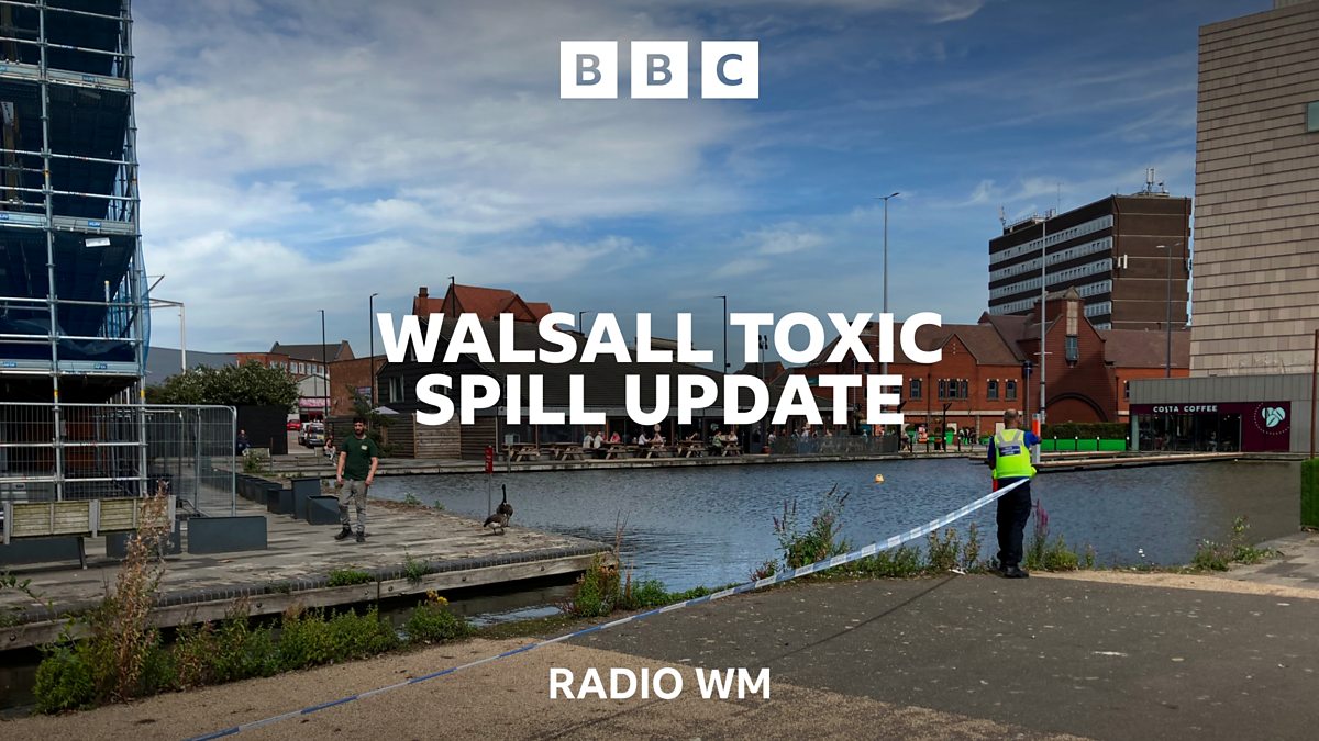 BBC Radio WM - BBC Radio WM, What do we know about Walsall's toxic ...