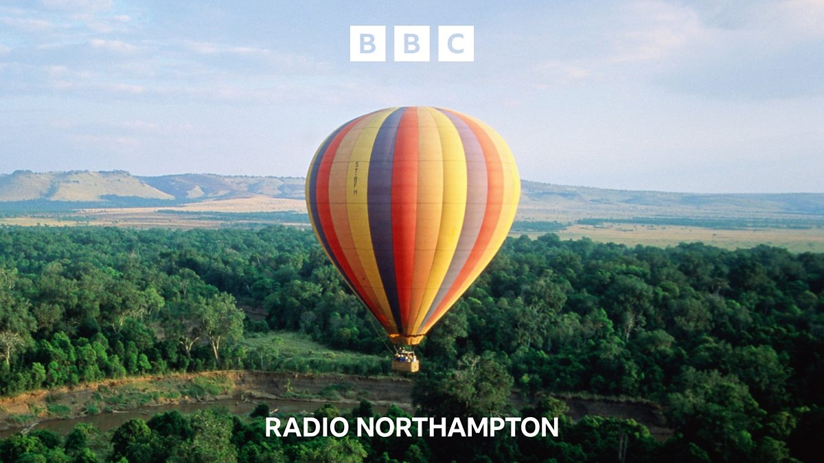 BBC Radio Northampton - BBC Radio Northampton, Balloon Festival: One ...