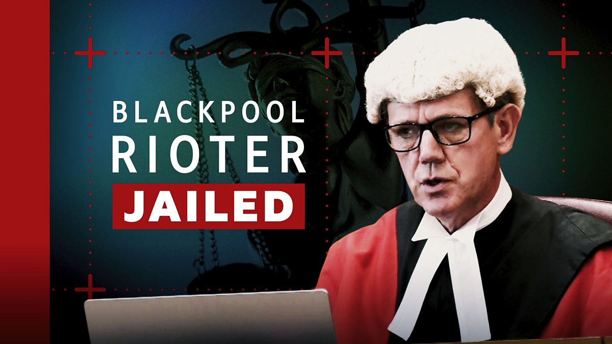 BBC News - Man who who 'led' Blackpool disorder sentenced