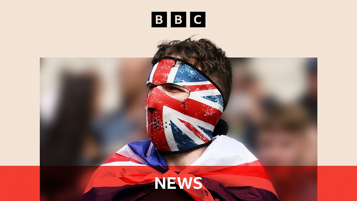BBC News - Reporter Reads, The riots and how the UK far right has changed