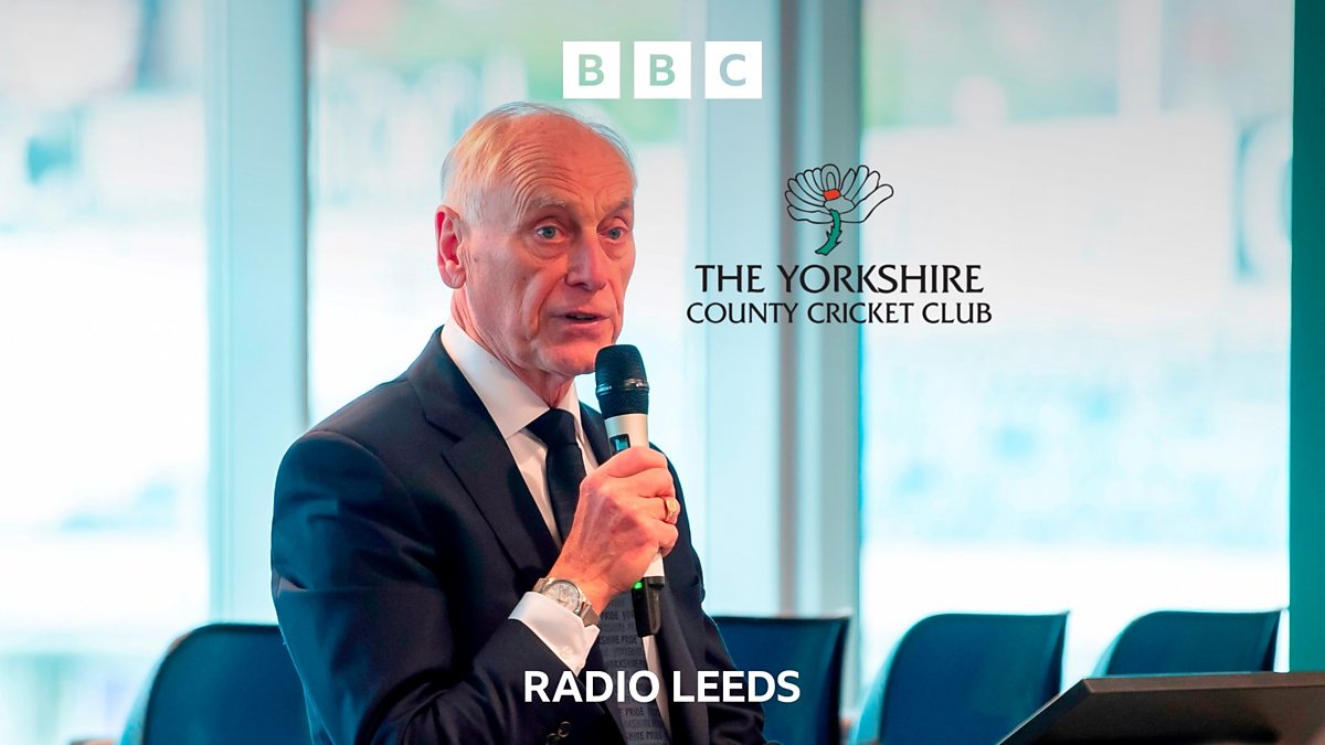 BBC Radio Leeds - BBC Radio Leeds, Colin Graves: “Yorkshire Cricket is ...