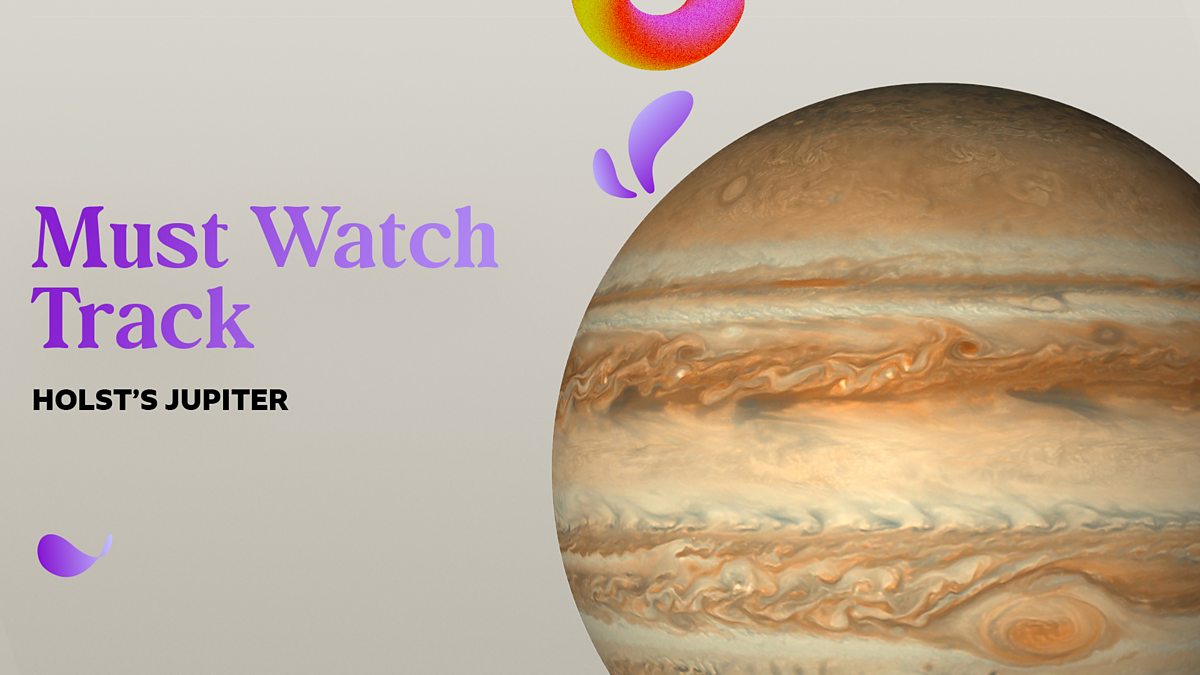 BBC Proms - Must Watch Tracks 2024: Holsts Jupiter - BBC iPlayer