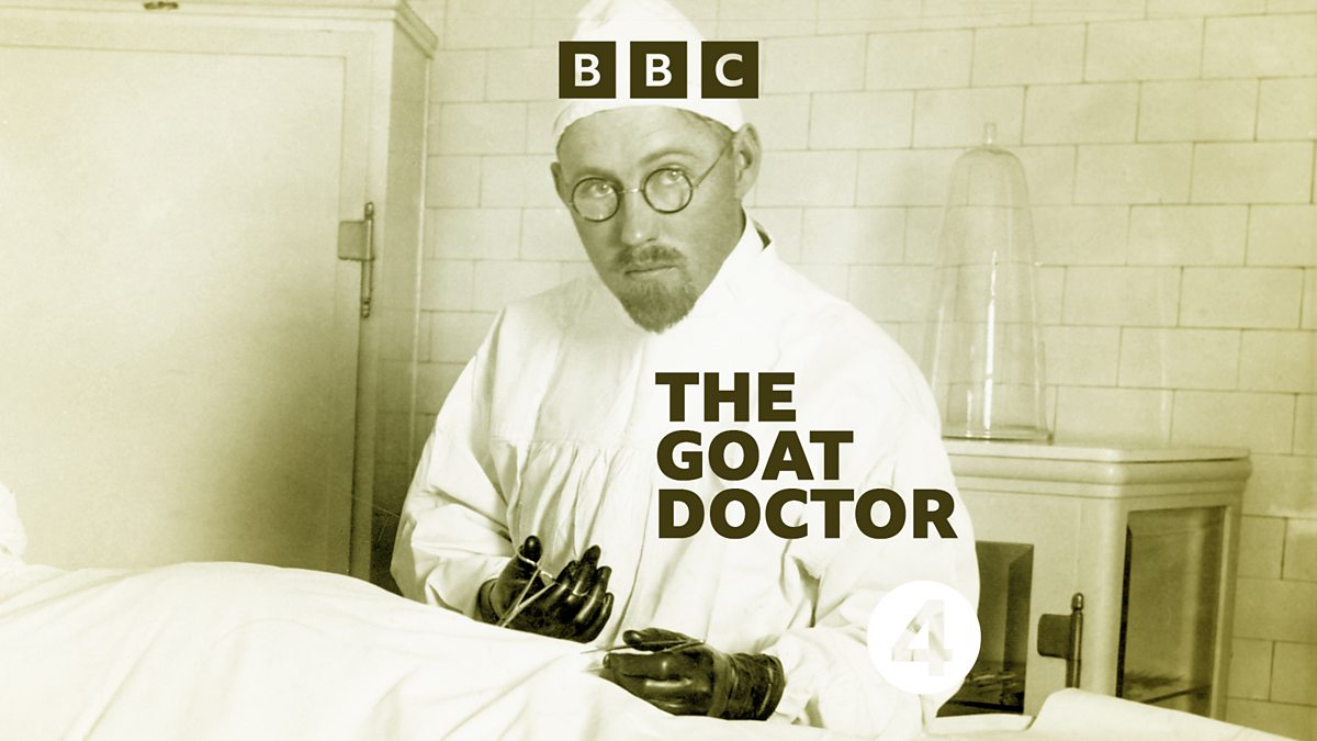 BBC Radio 4 - Drama on 4, The Goat Doctor