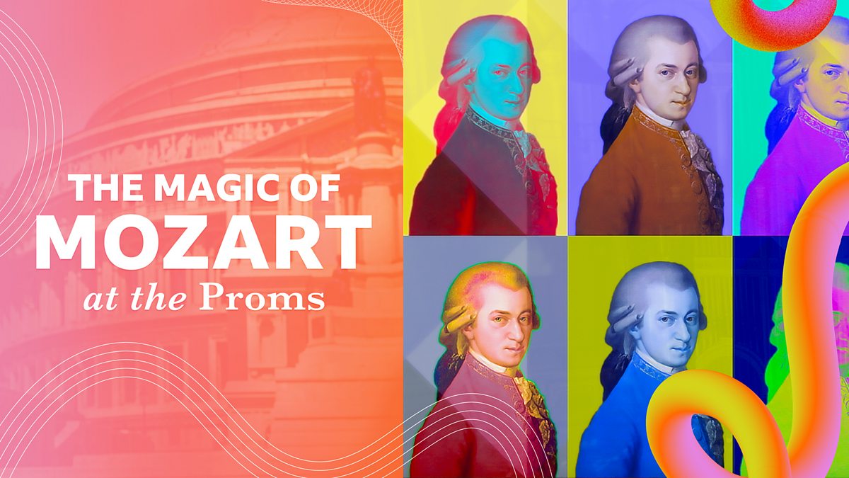 BBC Proms - 2024: The Magic of Mozart at the Proms - BBC iPlayer