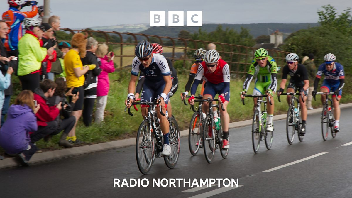 BBC Radio Northampton - BBC Radio Northampton, The Tour of Britain ...