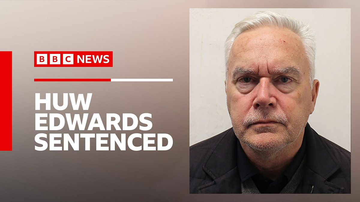 BBC News - Huw Edwards Receives Suspended Jail Sentence