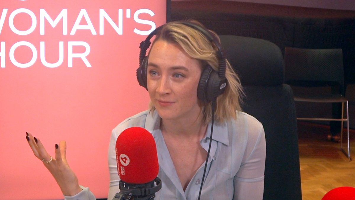BBC Radio 4 - Woman's Hour, Saoirse Ronan: ‘The world’s in a very ...