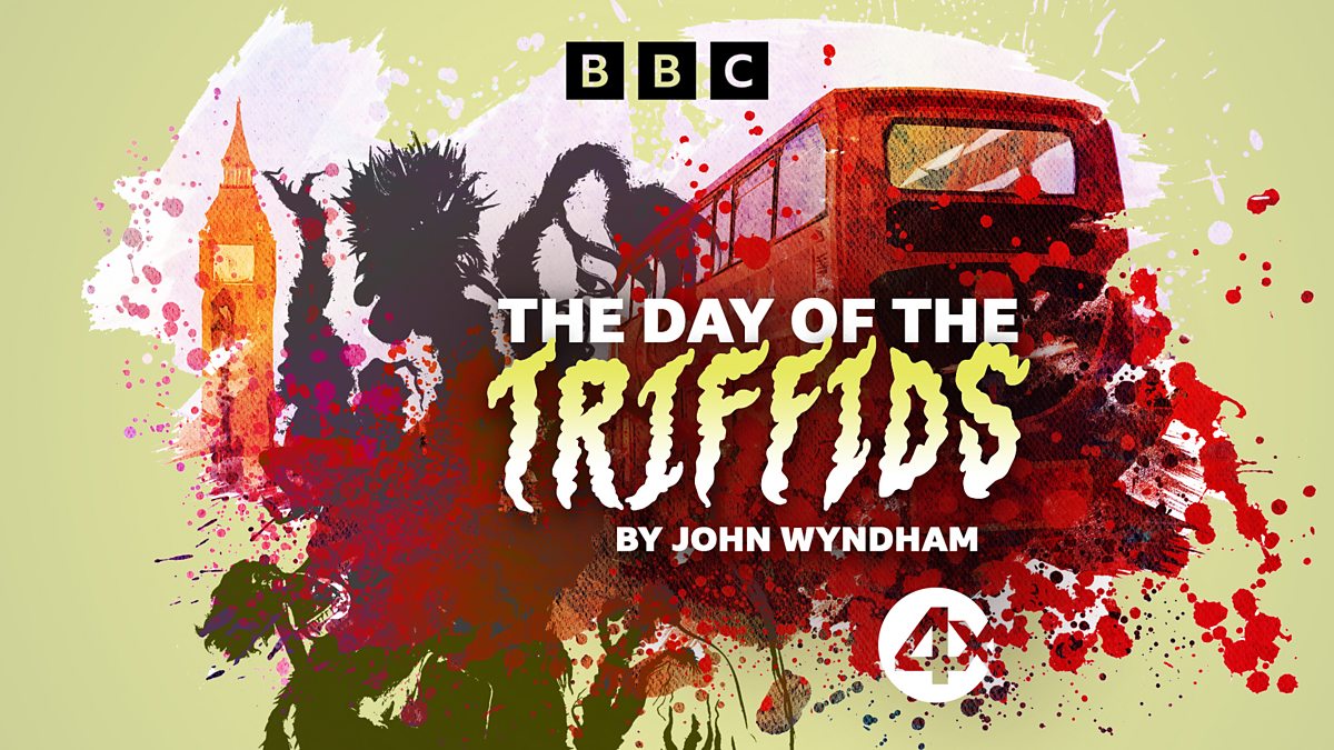BBC Radio 4 Extra - John Wyndham - The Day of the Triffids - Episode guide