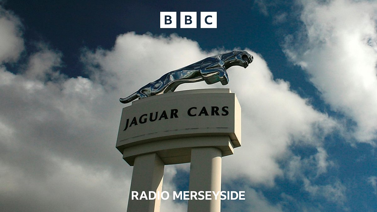 BBC Radio Merseyside - BBC Radio Merseyside, Revamping Halewood: Jaguar ...