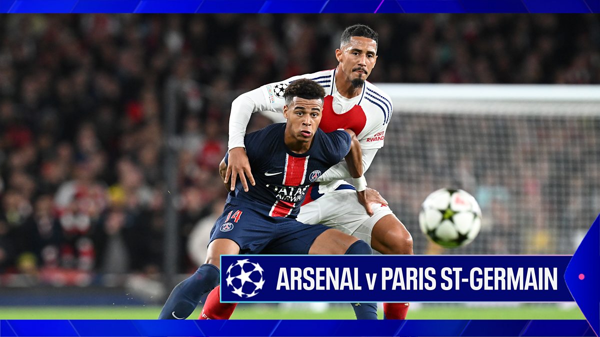 UEFA Champions League - 2024/25: Arsenal v PSG Highlights - BBC iPlayer