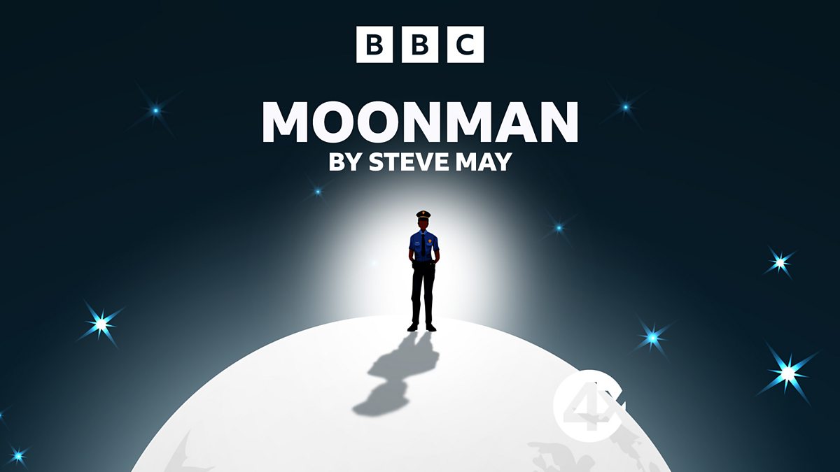 BBC Radio 4 Extra - Steve May - Moonman