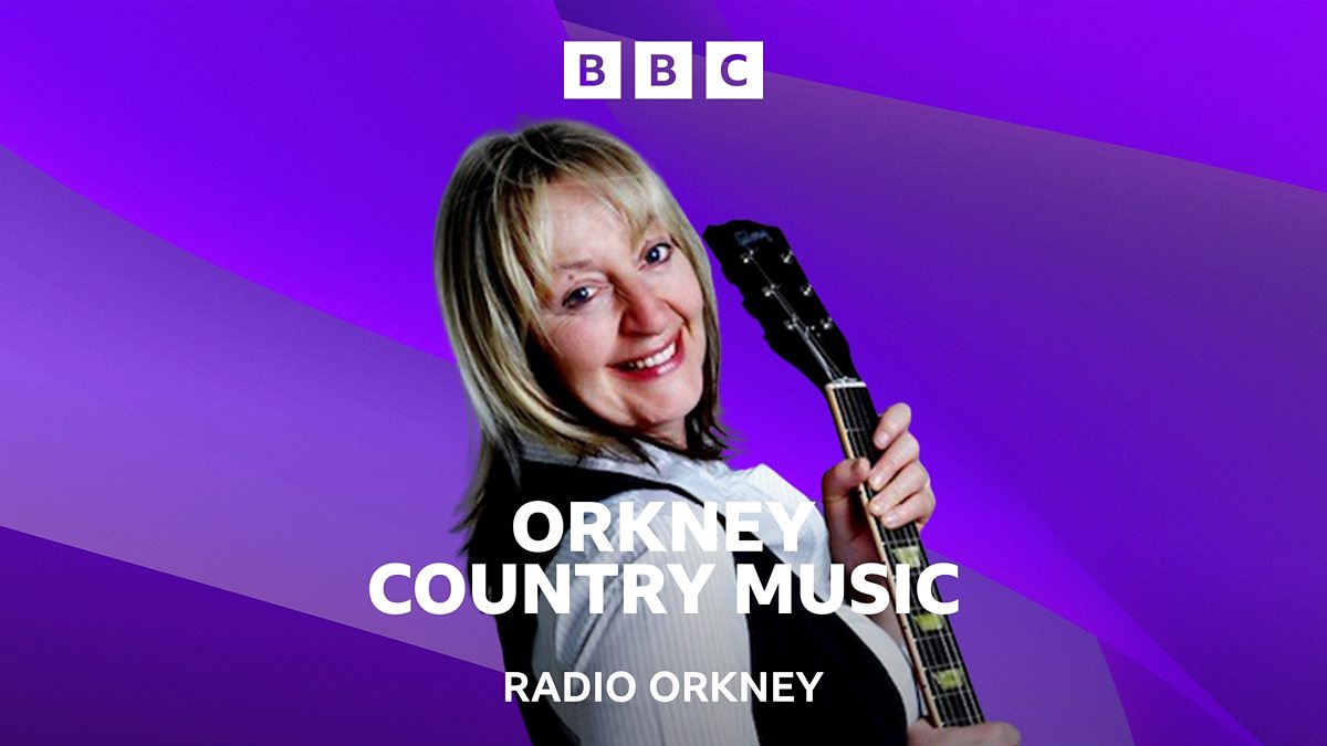 BBC Radio Scotland - Orkney Country Music with Ruby Rendall