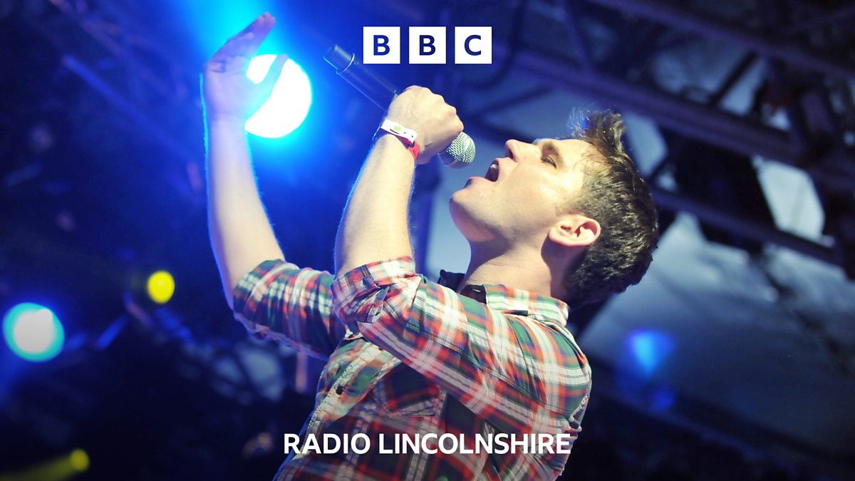 BBC Radio Lincolnshire - BBC Radio Lincolnshire, Scouting For Girls to ...