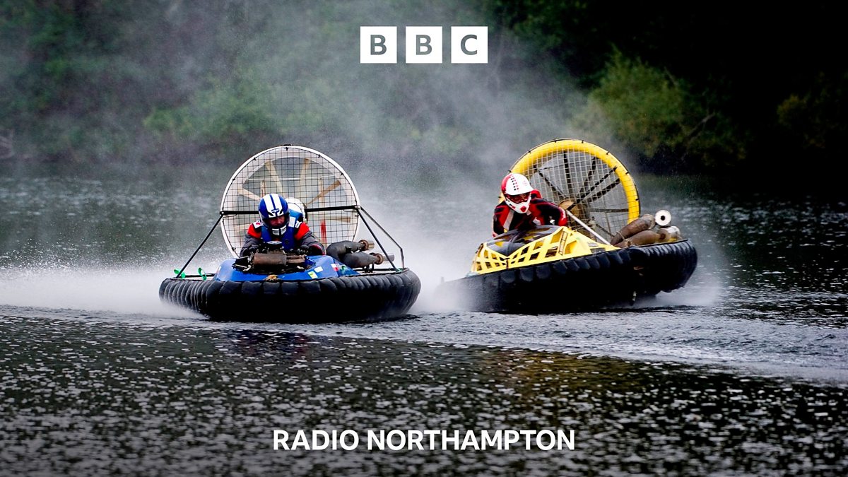BBC Radio Northampton - BBC Radio Northampton, Hovercraft racing returns to Whittlebury Hall