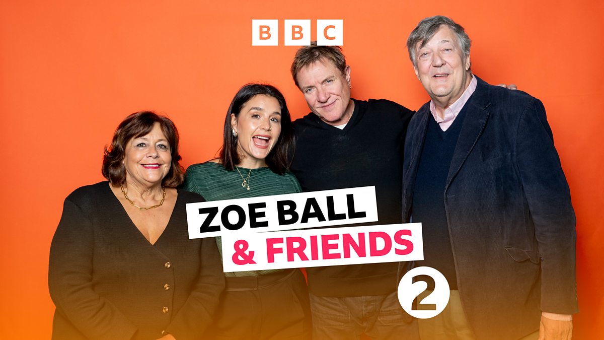 BBC Radio 2 - Zoe Ball and Friends, Friends Round Friday… with Simon le ...
