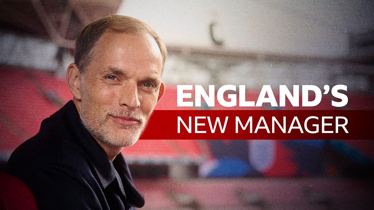 BBC News - Thomas Tuchel Appointed As England Head Coach