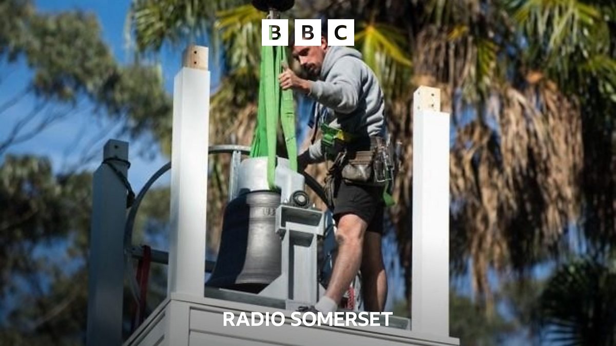 BBC Radio Somerset - Secret Somerset, From Exmoor to Australia: The oldest ringing church bell