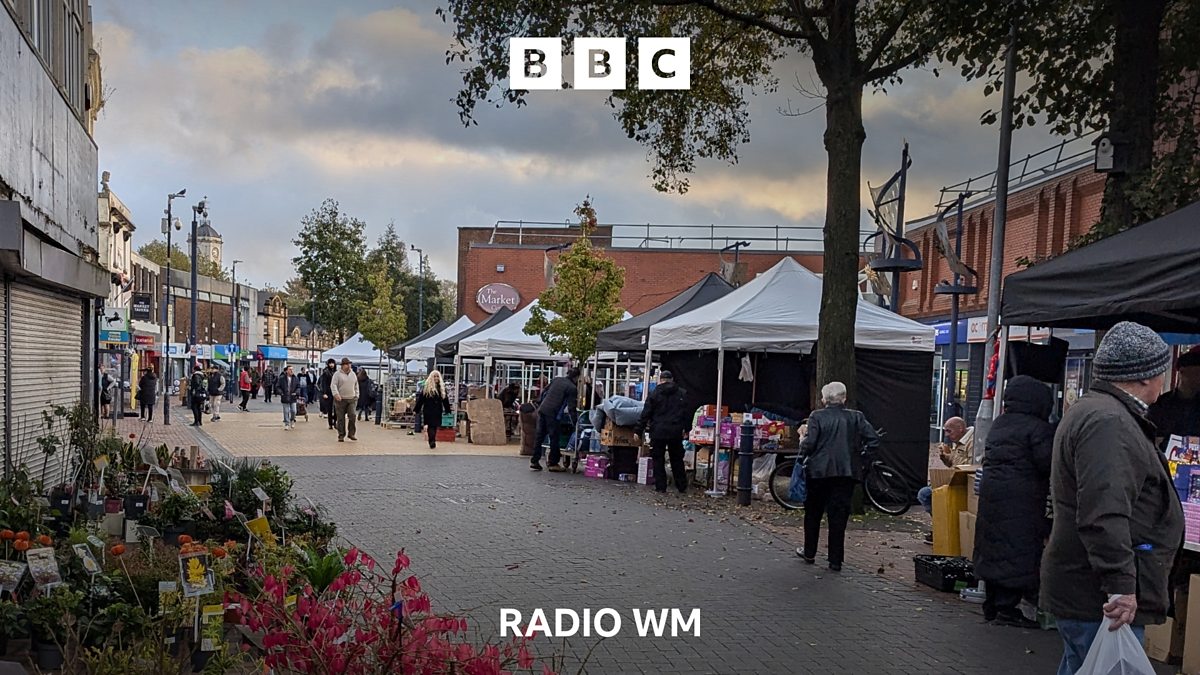 BBC Radio WM - BBC Radio WM, Bilston Outdoor Market reopens in a new ...