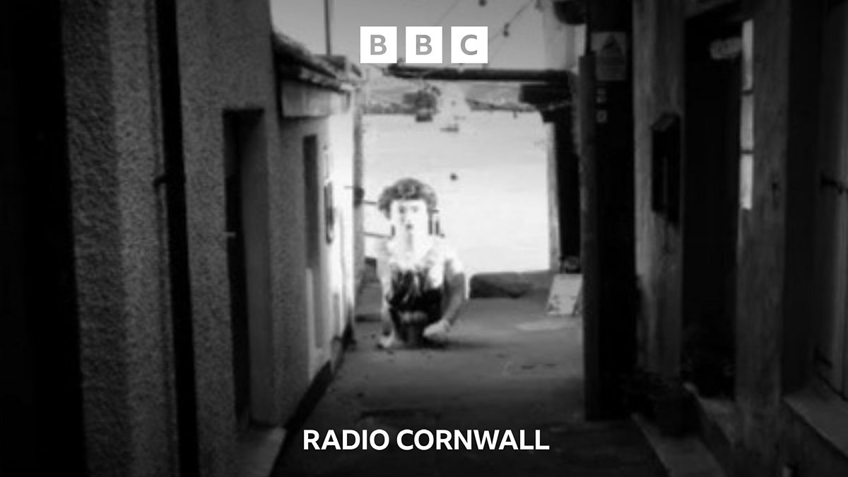 BBC Radio Cornwall - Hidden Cornwall, Hidden Cornwall: Myths and Legends, The noises in Falmouth ...
