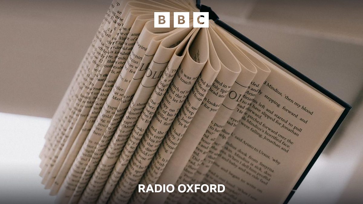 BBC Radio Oxford - BBC Radio Oxford, There’s magic in the books in East ...