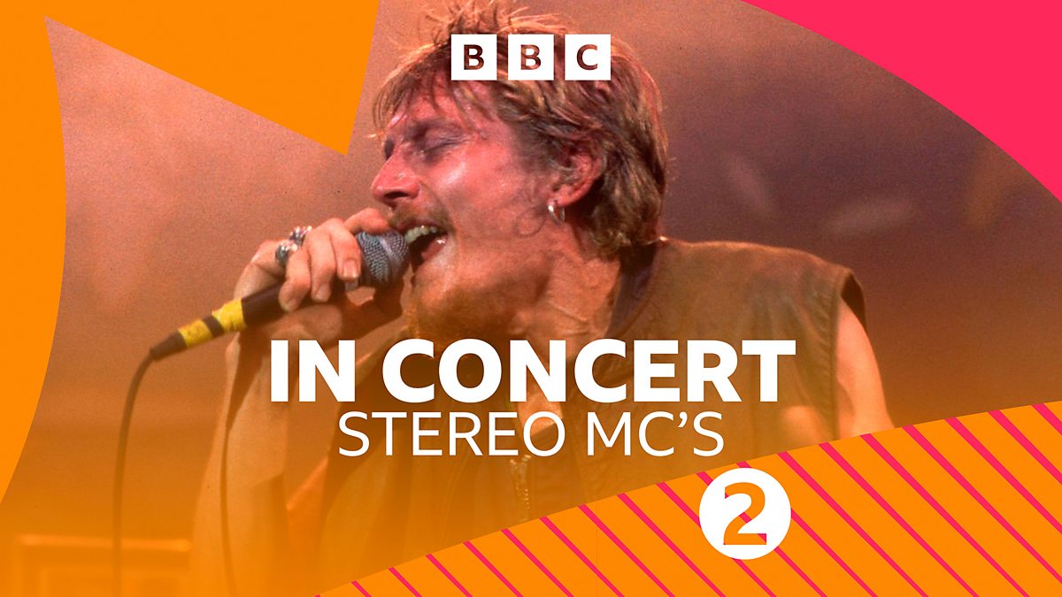 BBC Radio 2 - Radio 2 In Concert, Stereo MC's (1993)