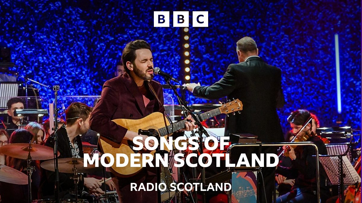 BBC Radio Scotland - Songs of Modern Scotland