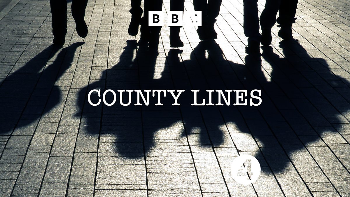 BBC Radio 4 - County Lines, Episode 1: Their World