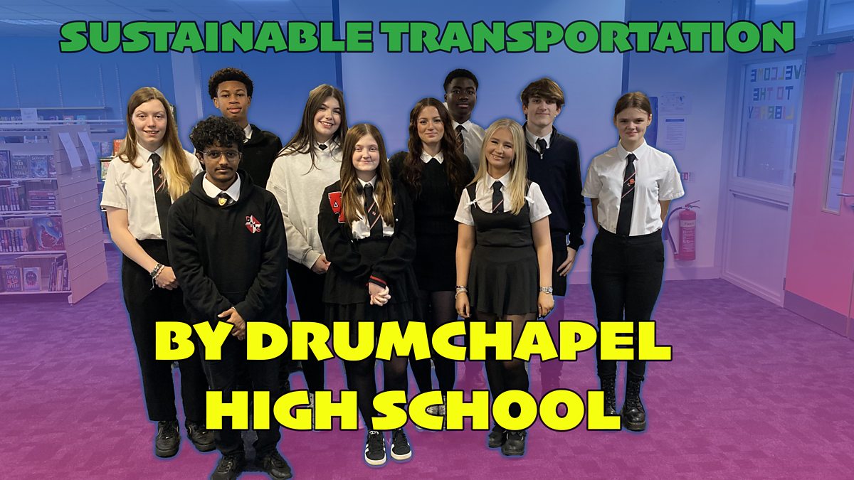 BBC Scotland - The L.A.B Scotland, Sustainable Transportation with Drumchapel High School